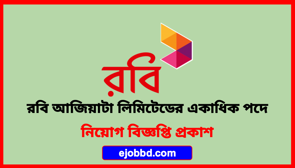 Robi Axiata Job Circular 2023 – www.robi.com.bd company jobs