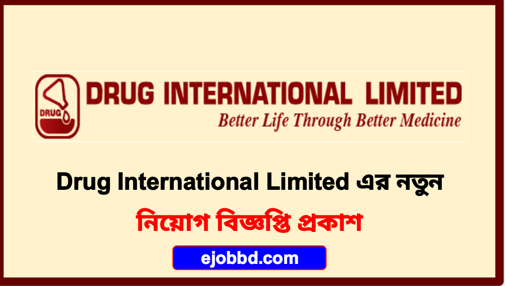 Drug International Job Circular 2023 - www.drug-international.com